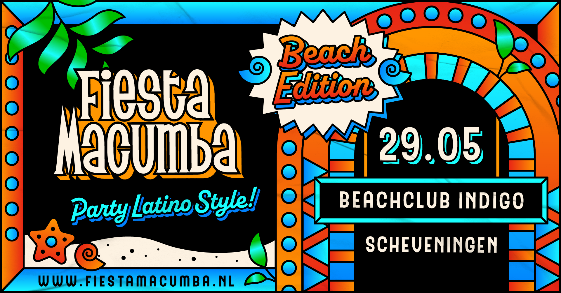 Fiesta Macumba Beach Edition - Indigo Scheveningen | May 29th